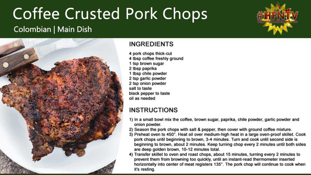 Colombian Coffee Crusted Pork Chops - Hispanic Food Network